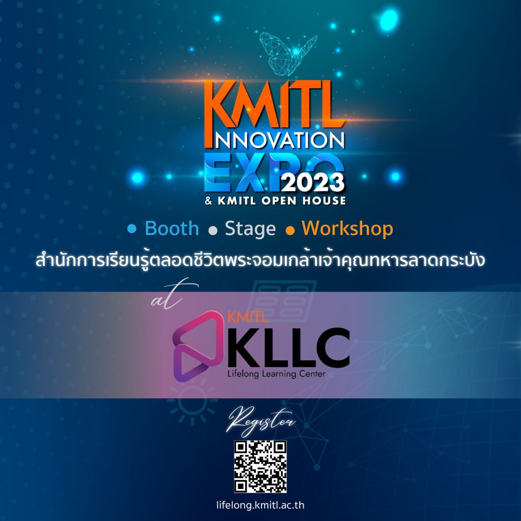 พบกับบูธต่างๆ Up Skill ผ่าน Workshop และฟัง Speaker ตัวTop งาน KMITL INNOVATION EXPO 2023 ที่ ...